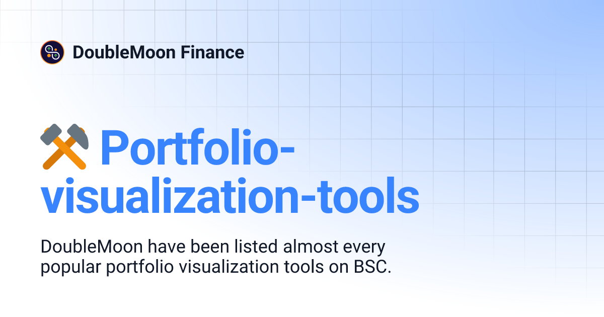⚒️ Portfolio-visualization-tools | DoubleMoon Finance